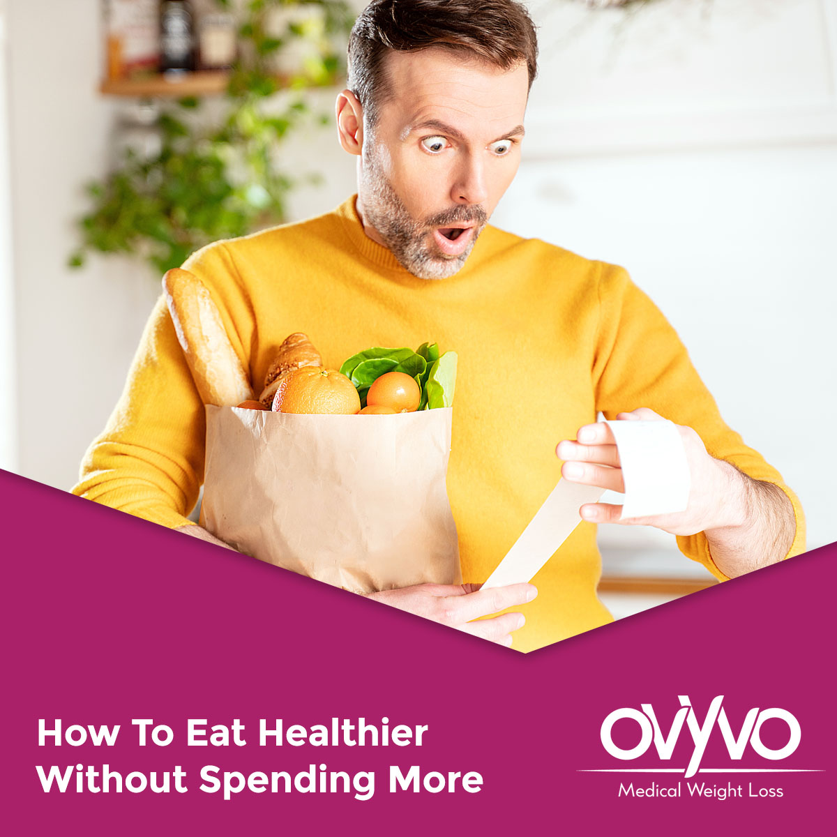 How To Eat Healthier Without Spending More - OVYVO Medical Weight Loss